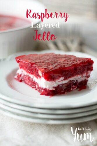Raspberry Layered Jello | Eat It & Say Yum