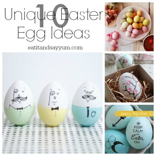 10 Unique Easter Egg Ideas | Eat It & Say Yum